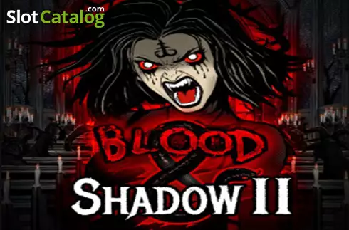 Blood & Shadow 2 Slot Demo & Review ᐈ Play For Free