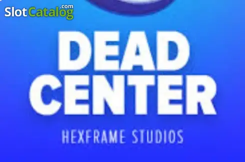 Dead Center recensione e demo delle slot | RTP=96